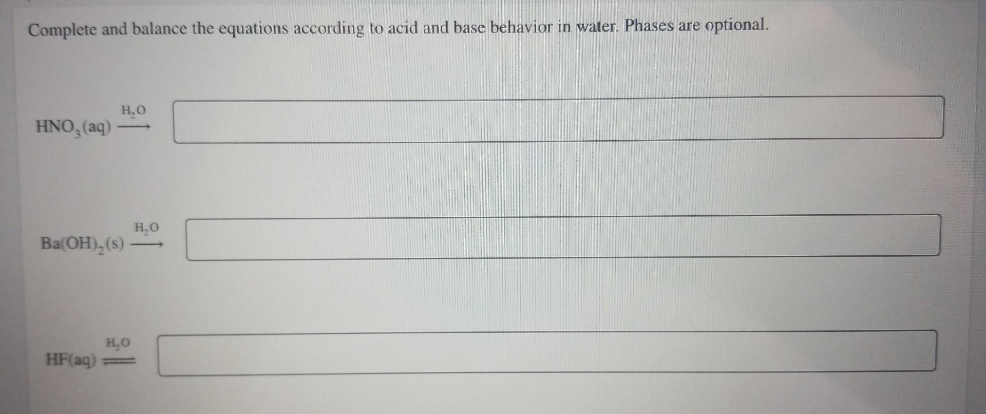 Solved Complete and balance the equations according to acid | Chegg.com