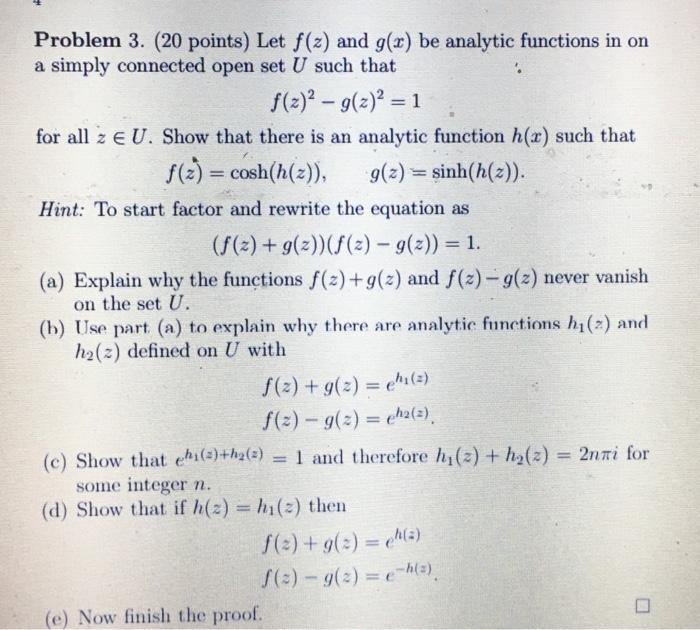 Solved Problem 3. (20 points) Let f(2) and g(x) be analytic | Chegg.com