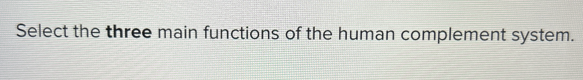 High Quality SOLUTION Select the three main functions of the human | Chegg.com