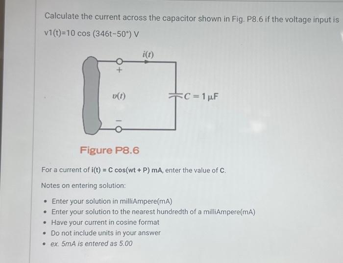 Solved Calculate the current across the capacitor shown in | Chegg.com