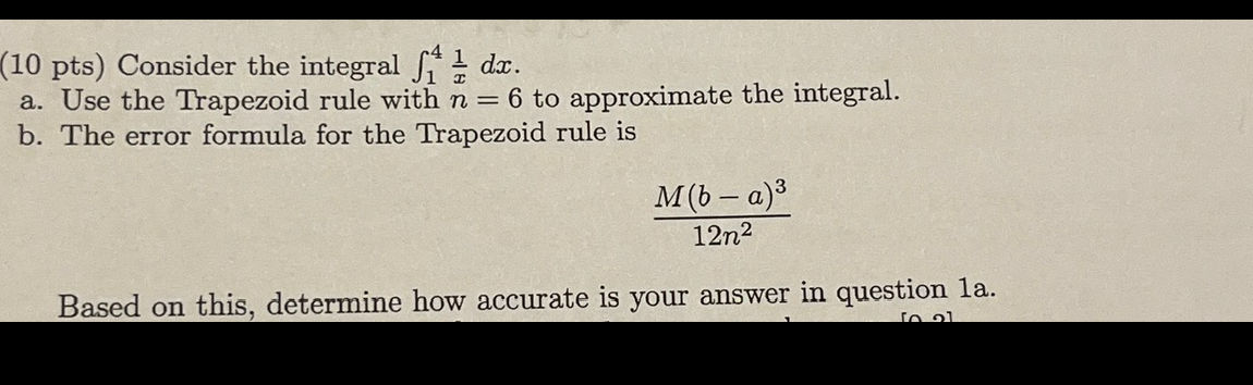 Solved Consider the integral ∫141xdx.a. ﻿Use the Trapezoid | Chegg.com