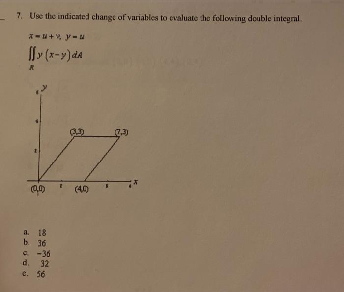 Solved Use the indicated change of variables to evaluate the | Chegg.com