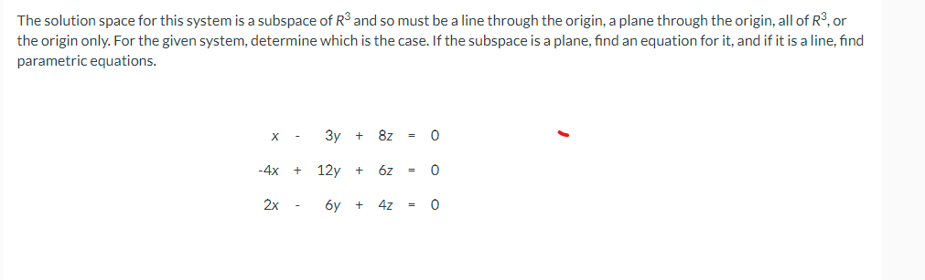 Solved The solution space for this system is a subspace of | Chegg.com