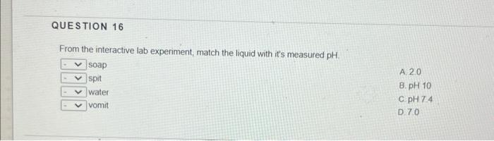 Solved From the interactive lab experiment, match the liquid | Chegg.com