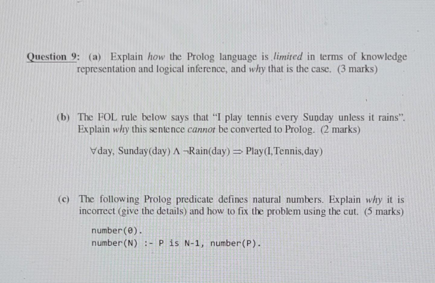 Solved Question 9 A Explain How The Prolog Language Is 2918