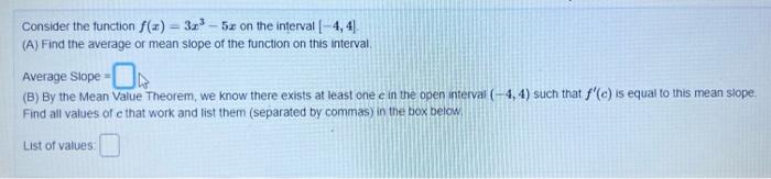 Solved Consider the function f(t) = 3r3 - 5x on the interval | Chegg.com