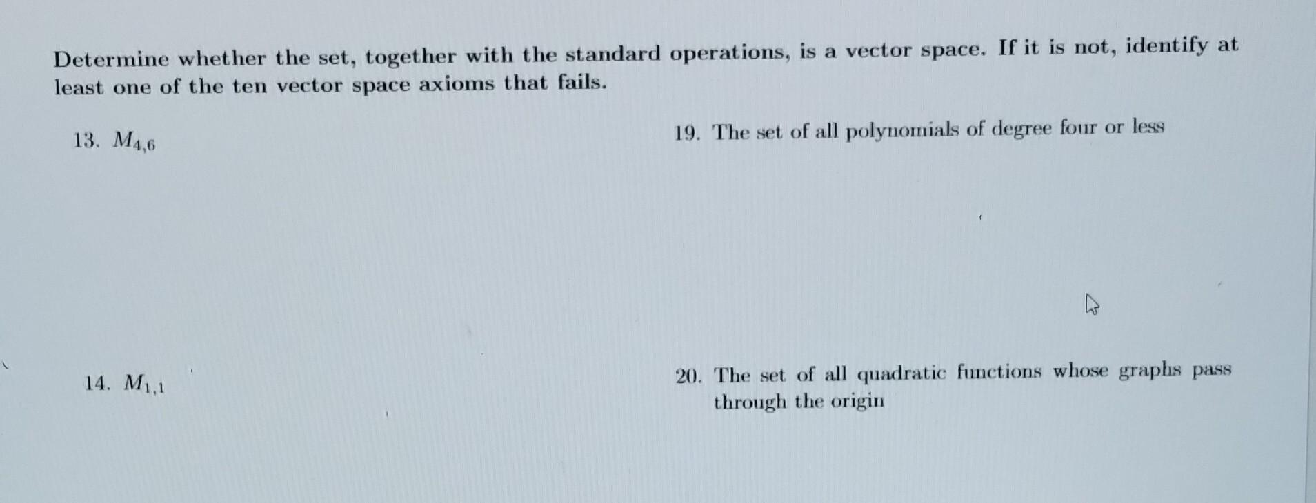 Solved Determine whether the set, together with the standard | Chegg.com