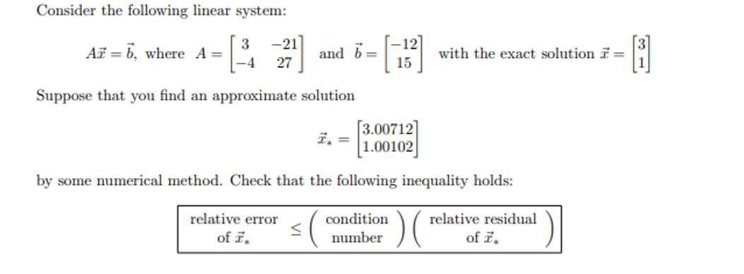 Solved Consider the following linear system:Avec(x)=vec(b), | Chegg.com