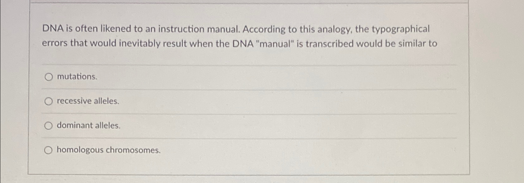 Solved DNA is often likened to an instruction manual. | Chegg.com