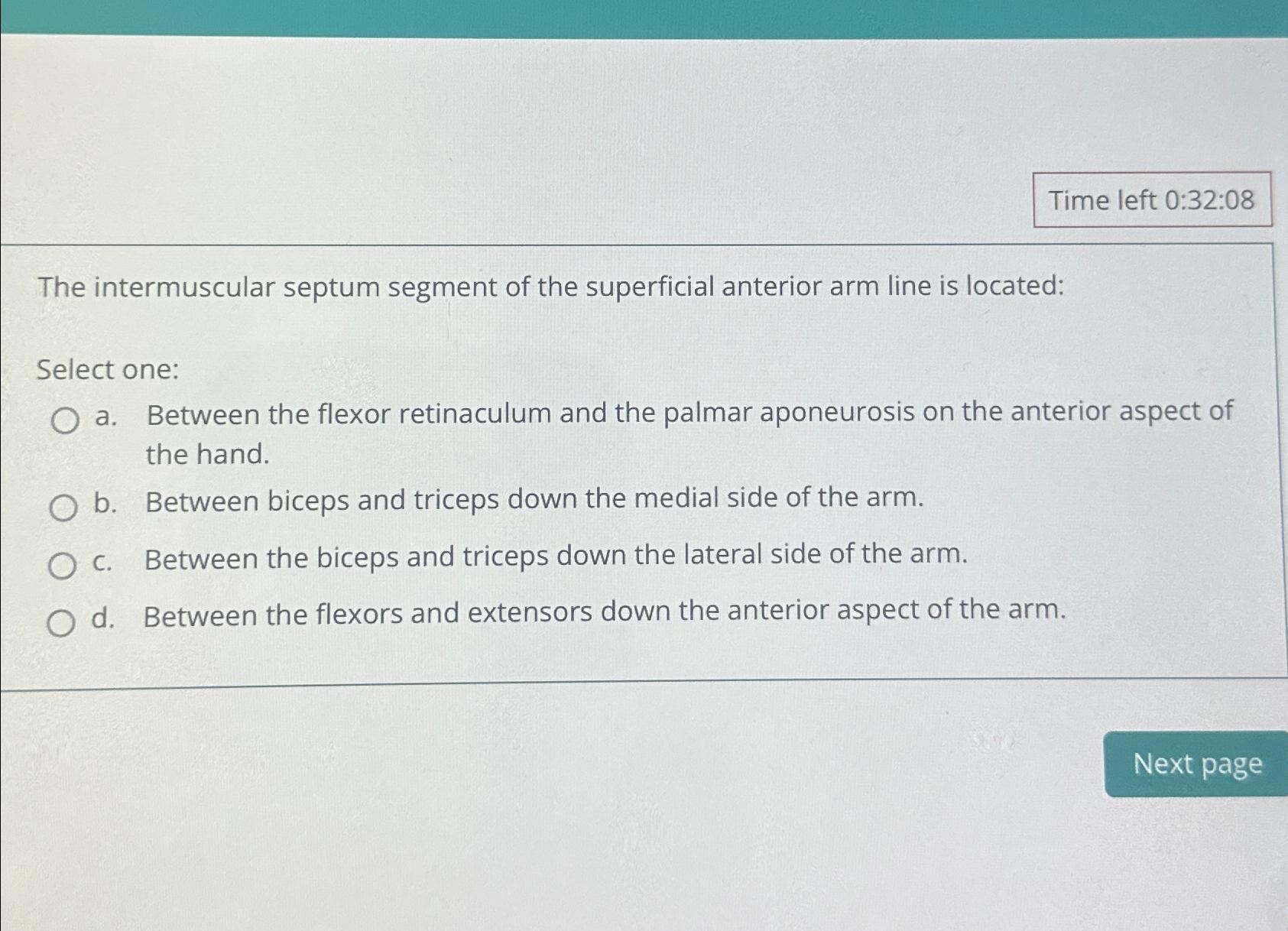 Solved Time left 0:32:08The intermuscular septum segment of | Chegg.com