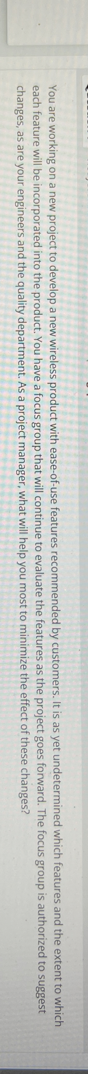 Solved You are working on a new project to develop a new | Chegg.com