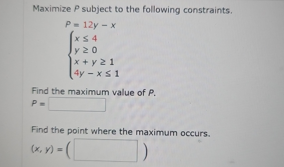 Solved Maximize P ﻿subject to the following | Chegg.com