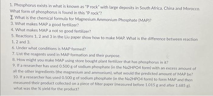 Solved 1. Phosphorus exists in what is known as "P rock" | Chegg.com