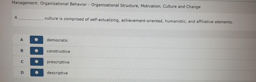 Solved Management: Organizational Behavior - ﻿Organizational | Chegg.com
