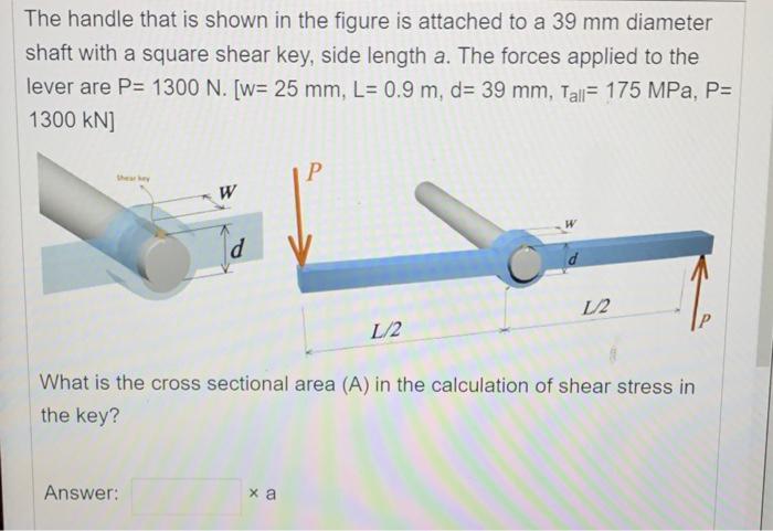 Solved Part a. What is the cross sectional area (A) in the | Chegg.com