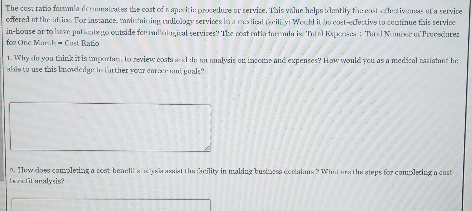 Solved The cost ratio formula demonstrates the cost of a | Chegg.com