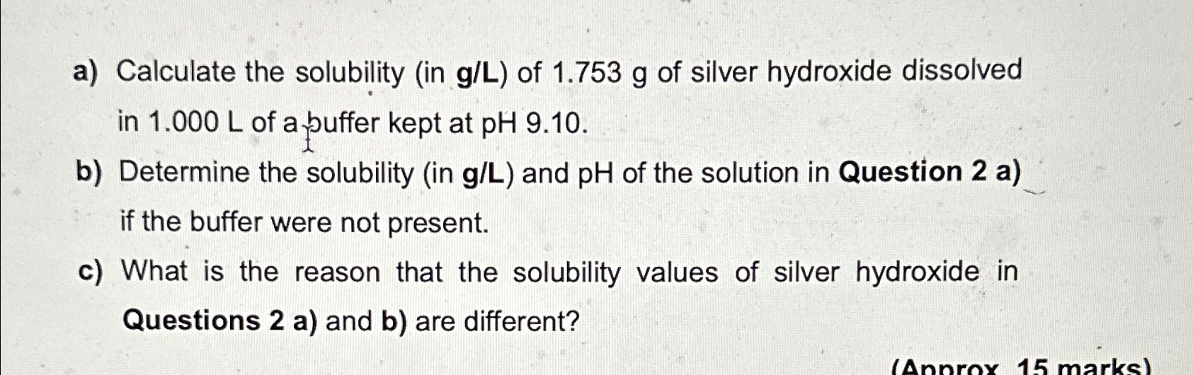 Solved a) ﻿Calculate the solubility (in gL ) ﻿of 1.753g ﻿of | Chegg.com