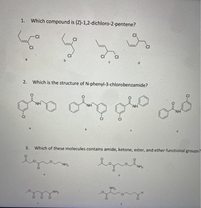 Solved 1. Which compound is (Z)-1,2-dichloro-2-pentene? CI | Chegg.com