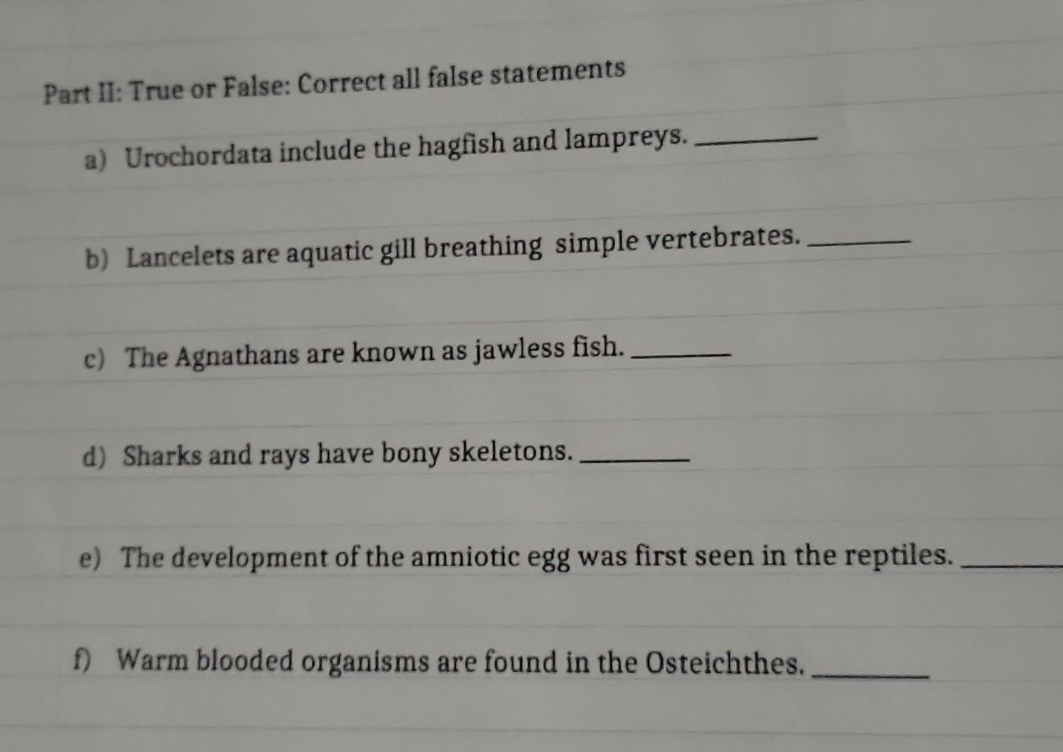 Solved Part II: True or False: Correct all false statements | Chegg.com