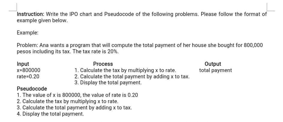 Solved Instruction: Write the IPO chart and Pseudocode of | Chegg.com