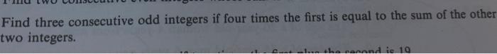 Solved Find three consecutive odd integers if four times the | Chegg.com