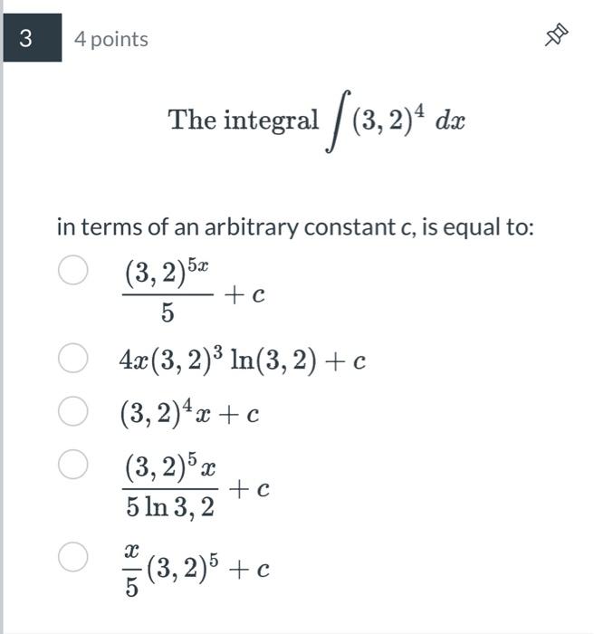 Solved 3 4 points The integral (3,2) dx in terms of an | Chegg.com