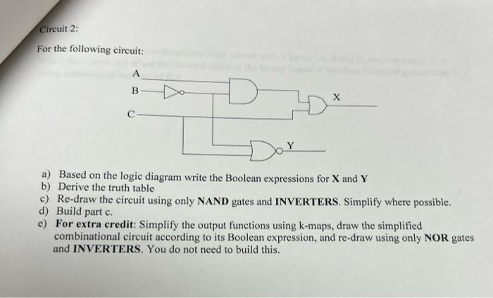 Solved Circuit 2: For the following circuit: A B D X C- a) | Chegg.com