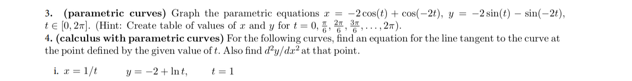 Solved (parametric curves) ﻿Graph the parametric equations | Chegg.com