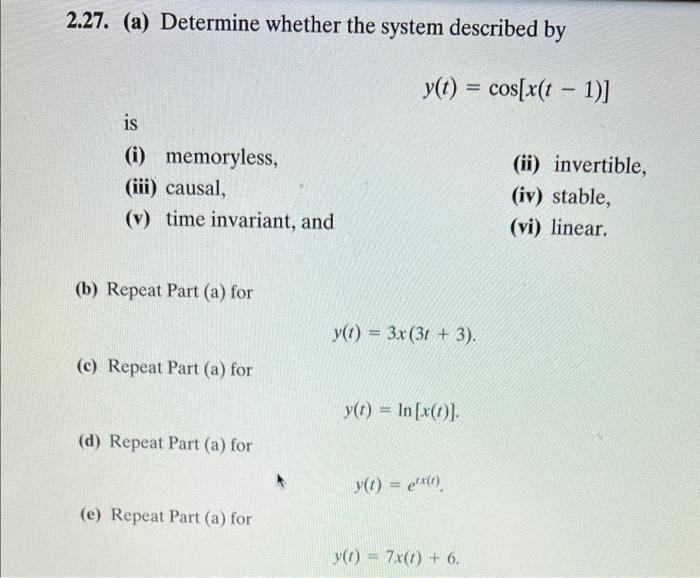 Solved 2.27. (a) Determine whether the system described by | Chegg.com