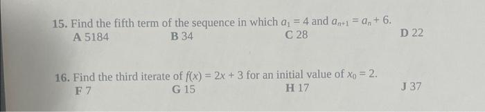 Solved 15. Find the fifth term of the sequence in which a1=4 | Chegg.com