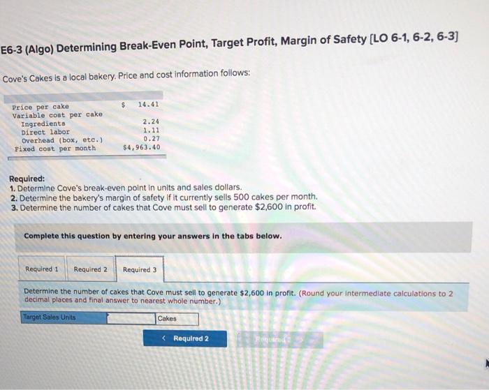 Solved E6-3 (Algo) Determining Break-Even Point, Target | Chegg.com