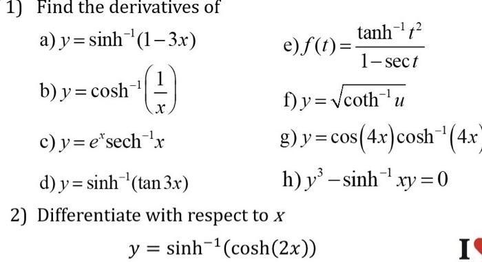 Solved 1) Find the derivatives of a) y= sinh-(1-3x) tanh-t? | Chegg.com