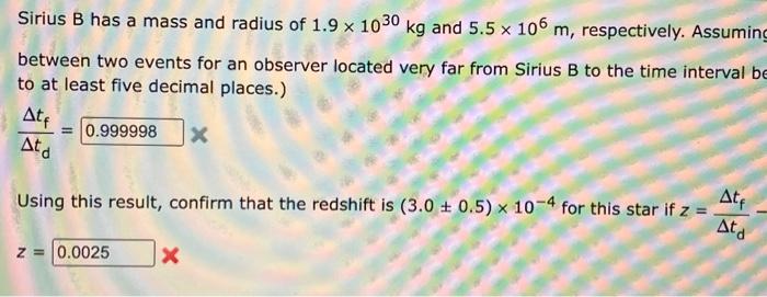 Solved Sirius B has a mass and radius of 1.9×1030 kg and | Chegg.com