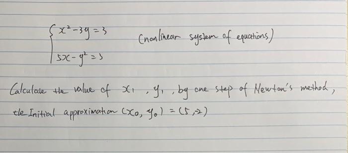 Solved {x2−3y=35x−y2=3 (nonlinear system of equations) | Chegg.com
