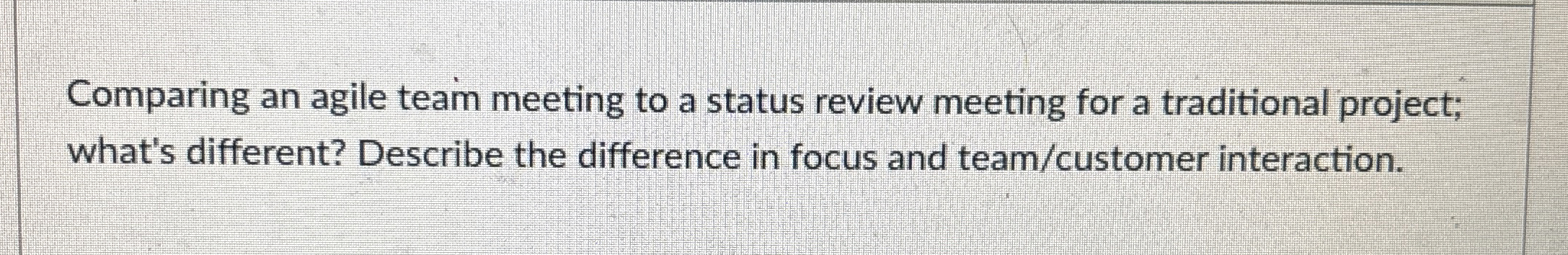 High Quality SOLUTION Comparing an agile team meeting to a status ...