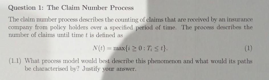 Solved Question 1: The Claim Number Process The claim number | Chegg.com