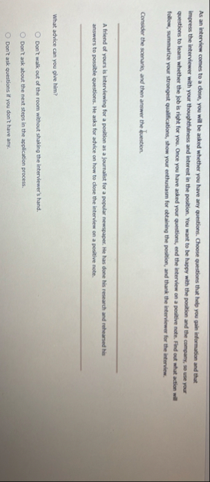 Solved As an interview comes to a dose, you will be asked | Chegg.com