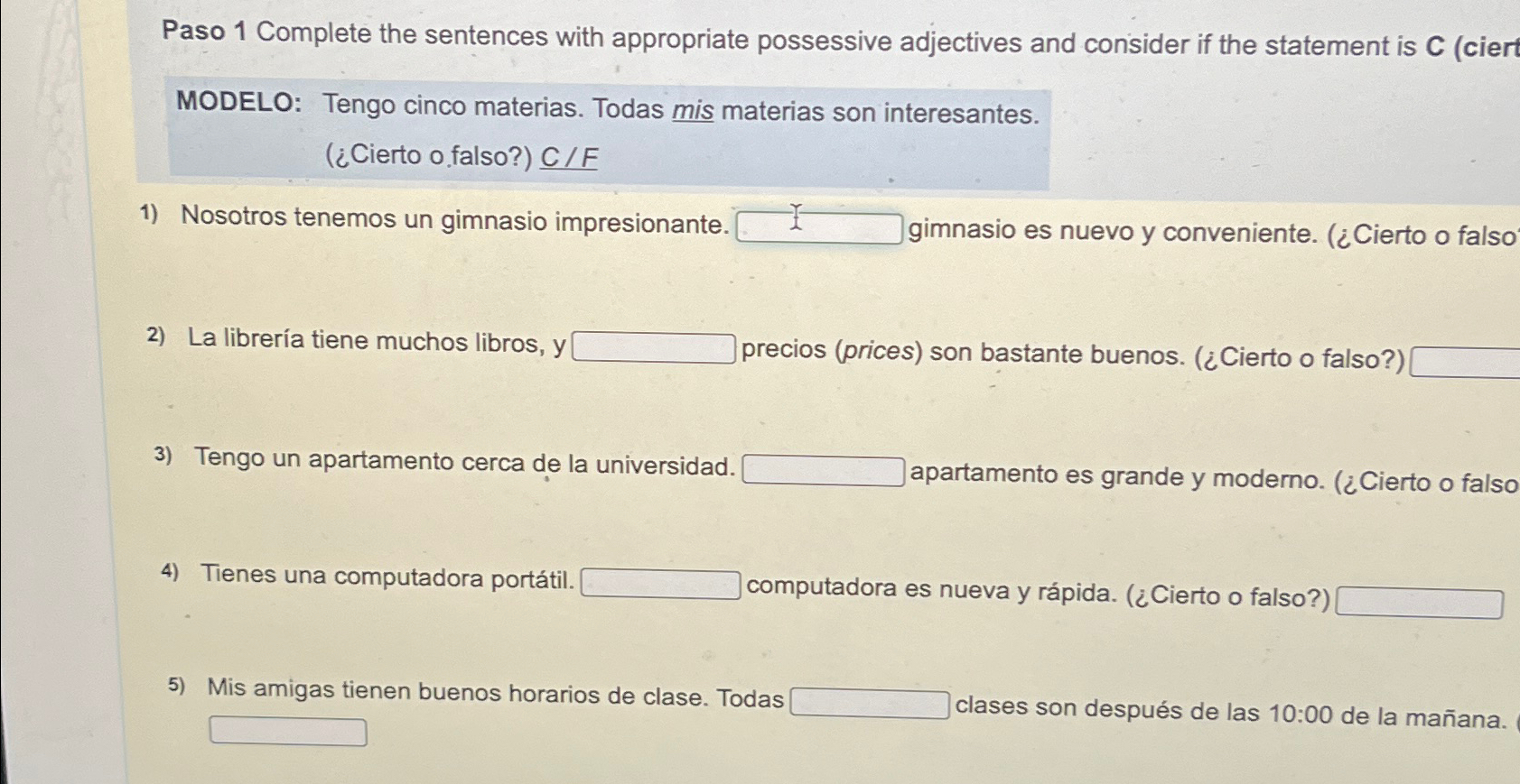 Solved Paso 1 ﻿Complete the sentences with appropriate | Chegg.com