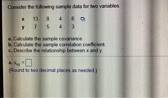 Solved Consider the following sample data for two variables. | Chegg.com
