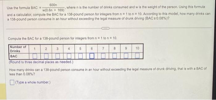 Solved Use the formula BAC =w(0.6n+169)600n, where n is the | Chegg.com