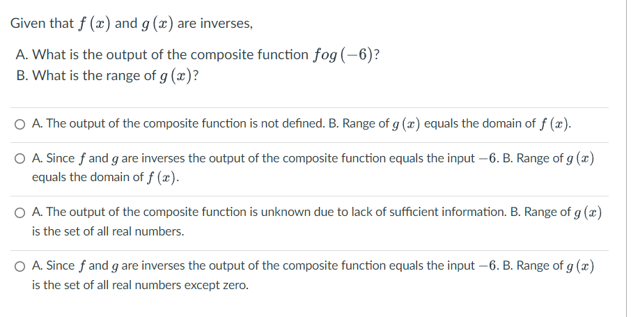 Solved Given that f(x) ﻿and g(x) ﻿are inverses,A. ﻿What is | Chegg.com