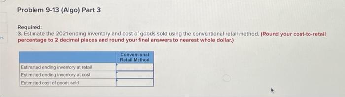 Solved Required information Problem 9-13 (Algo) Retail | Chegg.com