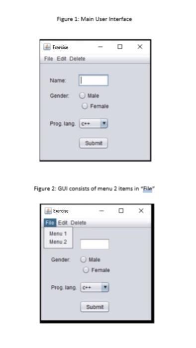 Solved Figure 1: Main User Interface Figure 2: GUi consists | Chegg.com
