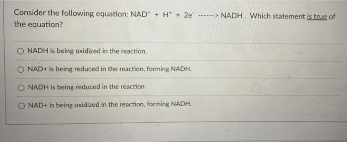 Solved Consider the following equation: NAD + H+ + 2e | Chegg.com