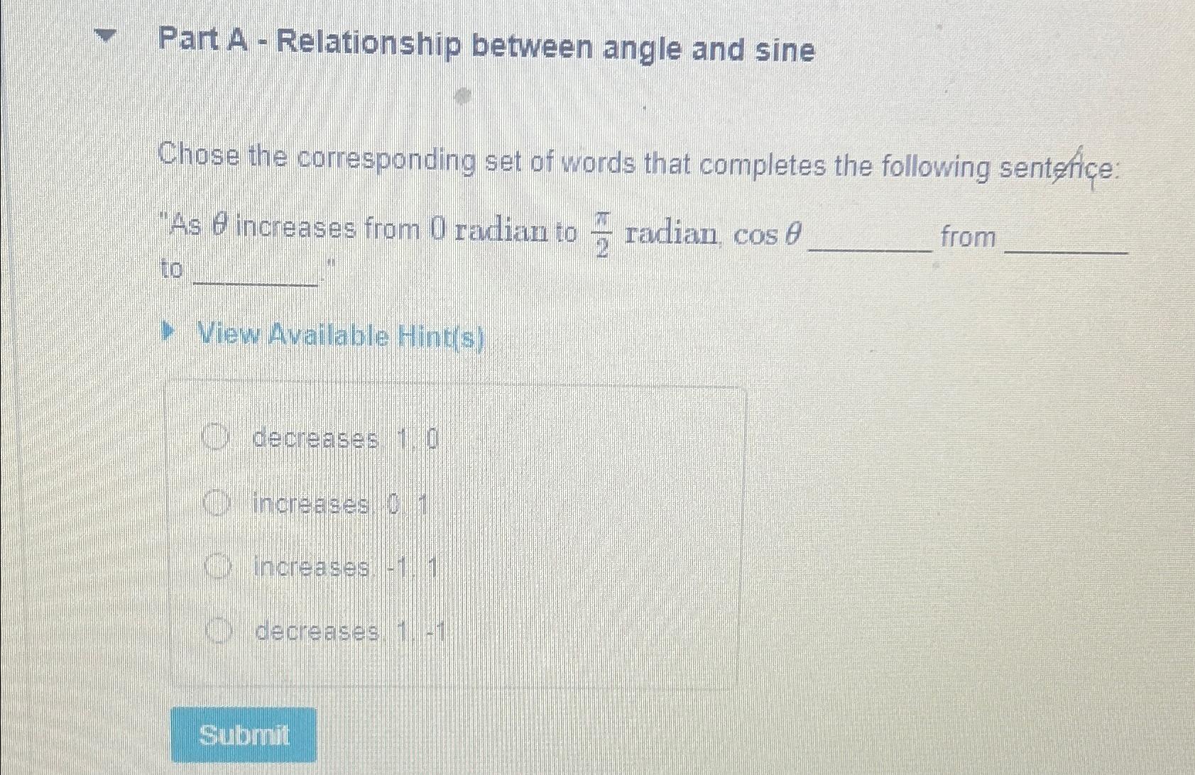 Solved Part A - ﻿Relationship between angle and sineChose | Chegg.com