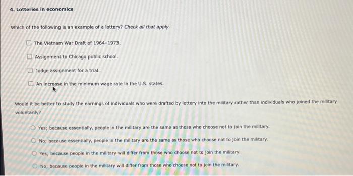 Solved 4. Lotteries in economics Which of the following is | Chegg.com