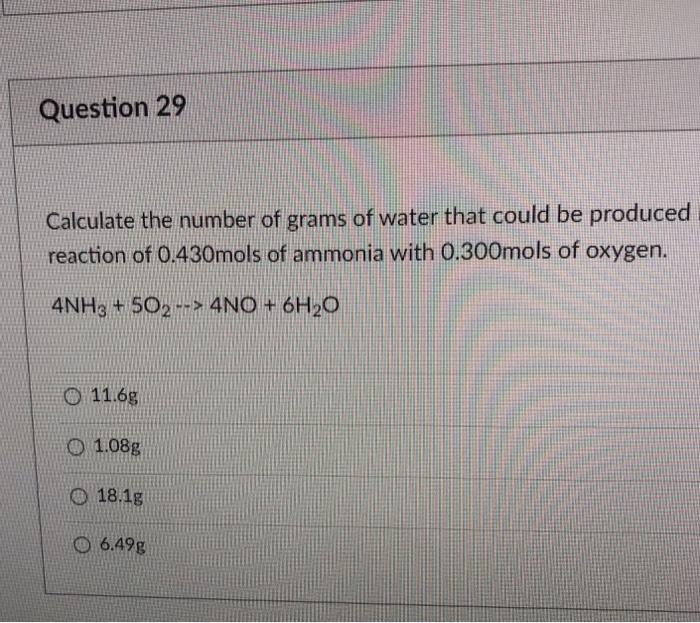 Solved Question 29 Calculate the number of grams of water | Chegg.com