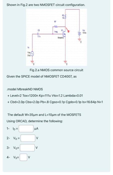 Shown in Fig. 2 are two NMOSFET circuit | Chegg.com