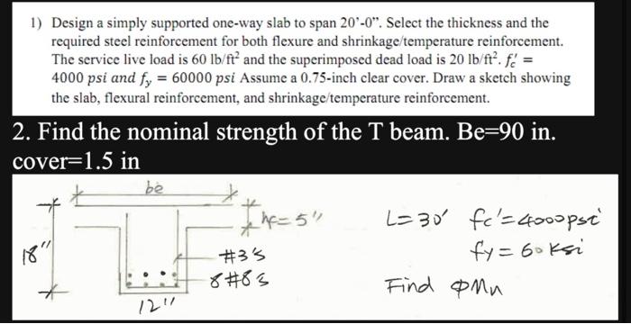 Solved 2. Find the nominal strength of the T beam. Be=90 in. | Chegg.com