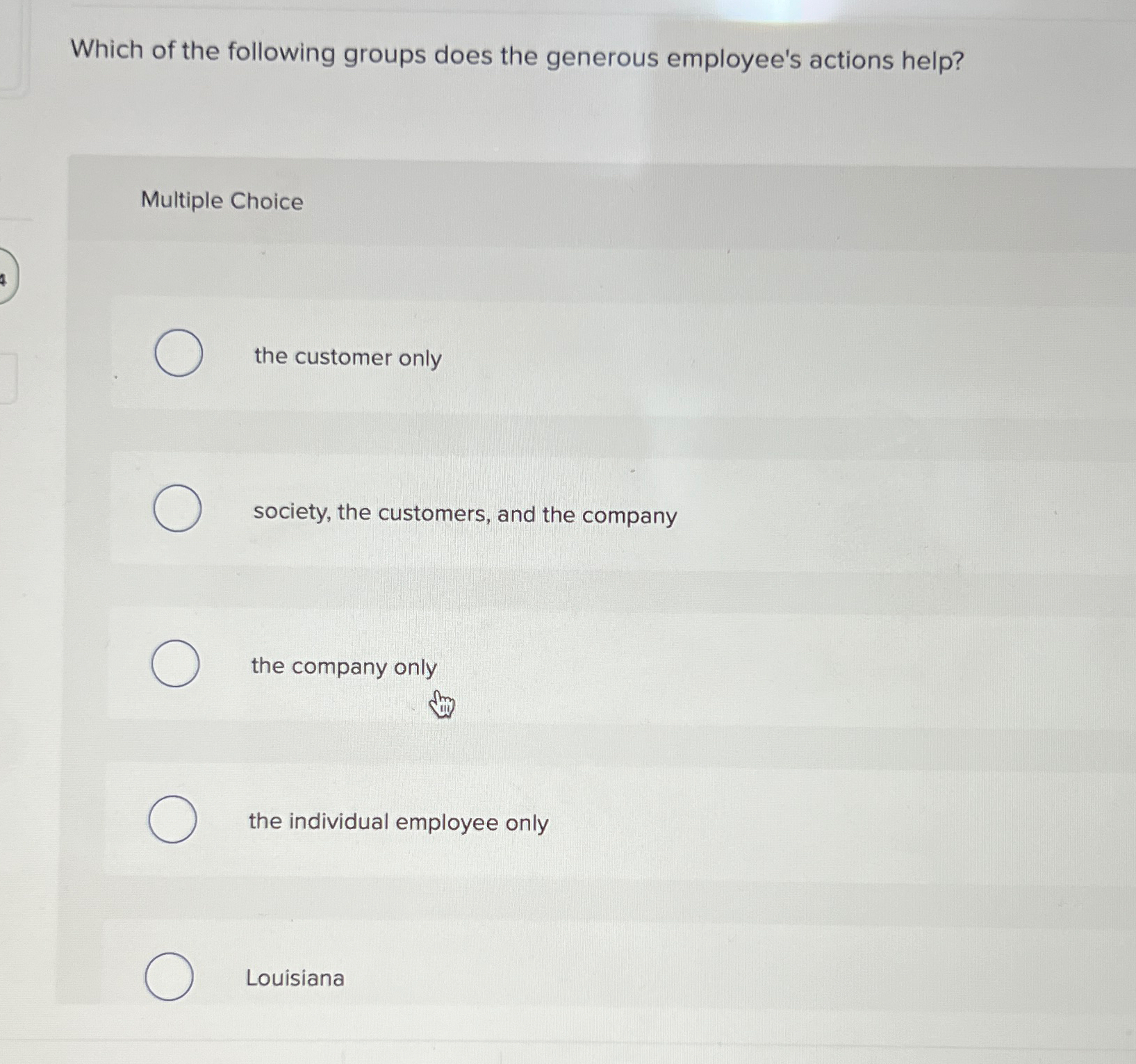 Solved Which of the following groups does the generous | Chegg.com